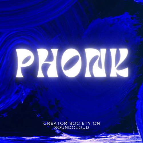 Stream Creator Society | Listen to Phonk Mix playlist online for free ...