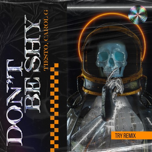 Stream Tiesto, Karol G - Don't Be Shy (TRY Remix) by ODDEST | Listen ...