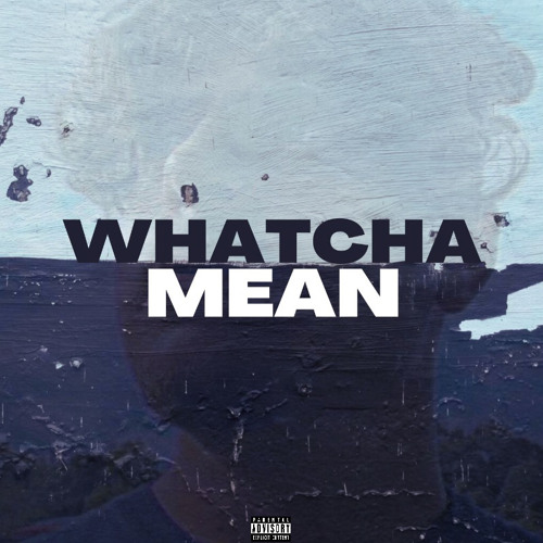 Stream WHATCHA MEAN by STOPITZACK | Listen online for free on SoundCloud