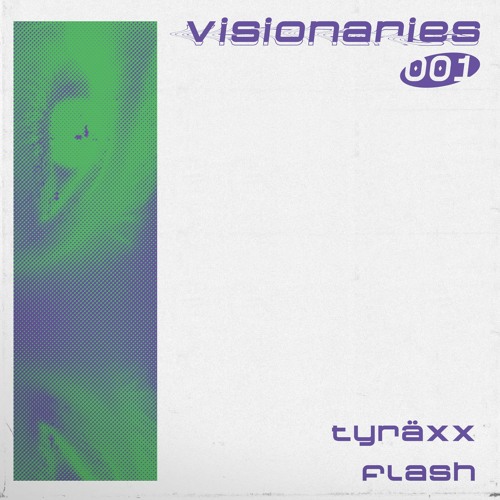 Stream Four Four Premiere: TYRÄXX - Flash [VISIONARIES 001] by Four ...
