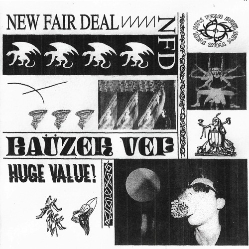 Stream New Fair Deal | Listen to NFD1 - HUGE VALUE! - BAUZER VEP ...