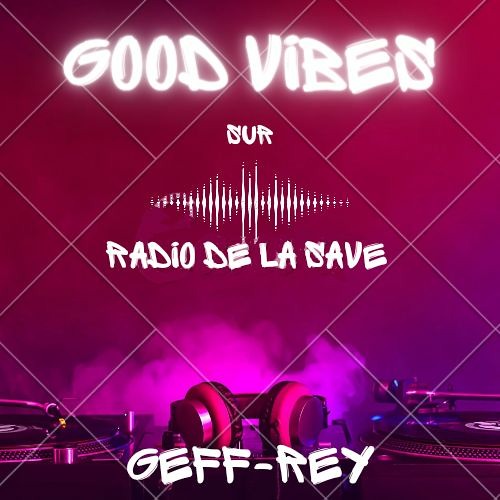 Stream Radio De La Save | Listen to GOOD VIBES playlist online for free ...