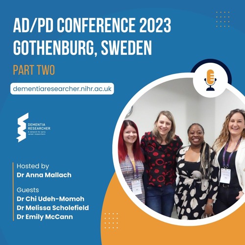 Stream episode ADPD 2023 Conference Highlights - Part 2 by Dementia ...