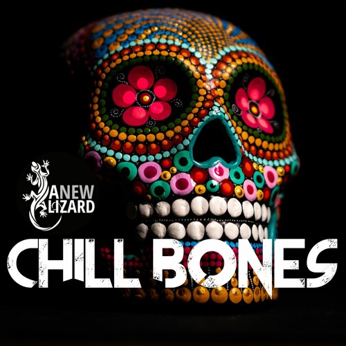 Stream CHill Bones by A New Lizard | Listen online for free on SoundCloud