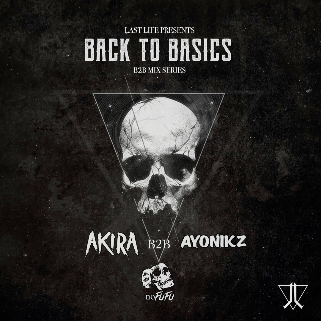 Stream Mr. Tracklist | Listen to Akirah b2b Ayonikz - Back to Basics ...