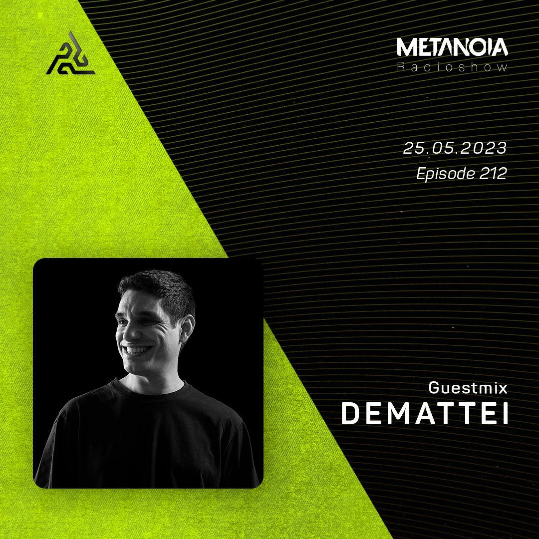 Stream Metanoia pres. DEMATTEI [Exclusive Guestmix] by Metanoia ...