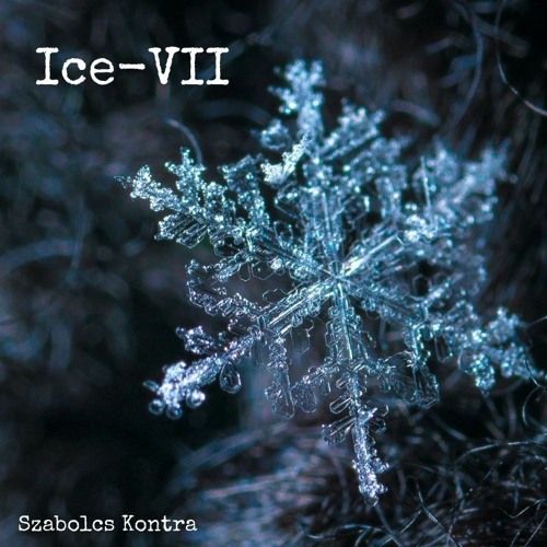 Stream Ice - VII by Kontra Sz | Listen online for free on SoundCloud