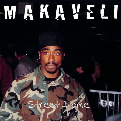 Stream Makaveli / Mike Mosley - Street Fame (Dj Docjay Official Blend ...