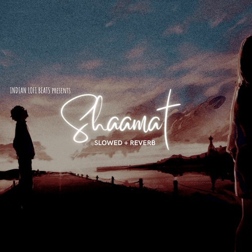 Stream Shaamat [Slowed+Reverb] - Ek Villain Returns Ankit Tiwari ,Tara ...