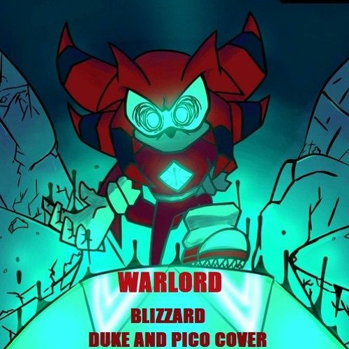 Stream (FNF) Warlord - Blizzard but Duke and Pico sing it by Krafty ...