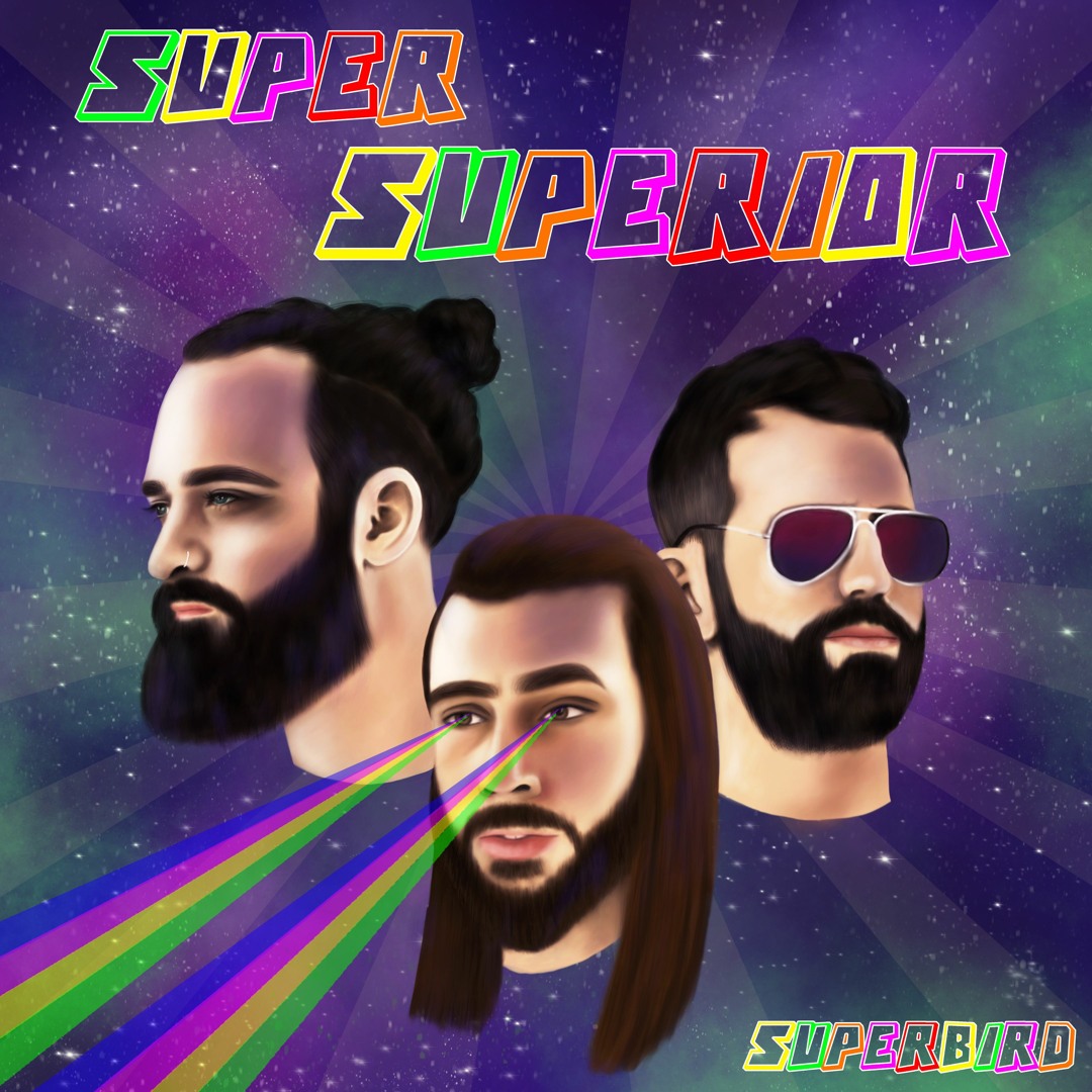 Stream Super Superior by Superbird | Listen online for free on SoundCloud