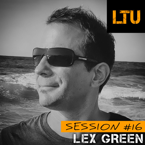 Lex Green - Like That Underground Session 016 2022-03-14