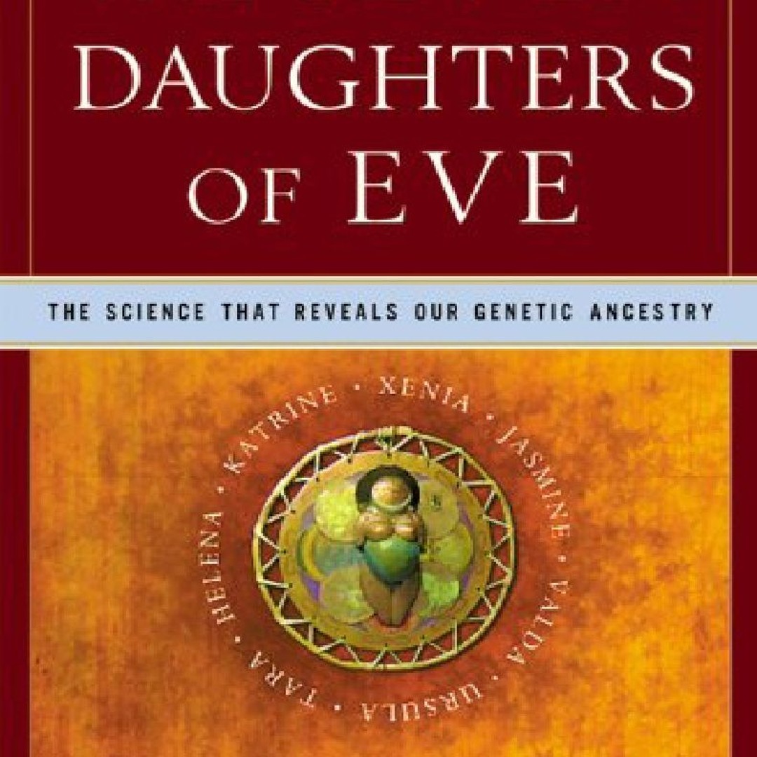 Stream PDF/READ/DOWNLOAD The Seven Daughters of Eve: The Science That Reveals Our Genetic ...