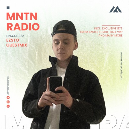 Stream MNTN Radio #032 | Ezsto Guestmix by MNTN Records | Listen online ...