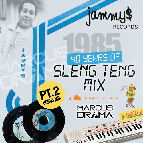 Stream 40 Years Of Sleng Teng (Pt.2 - Bonus Mix) by DJ Marcus Drama ...