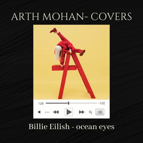 Stream Ocean Eyes by Arth Mohan | Listen online for free on SoundCloud