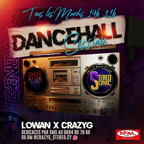 Stream KFM DANCEHALL SESSION 18/05/21 _ DJ LOWAN X CRAZY G, STEREO ...