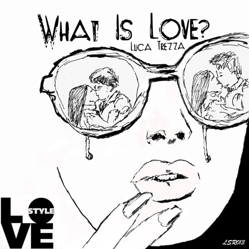Stream What Is Love? (Carlo Runia Remix) [feat. Bastian Winderl] by Luca Trezza | Listen online ...