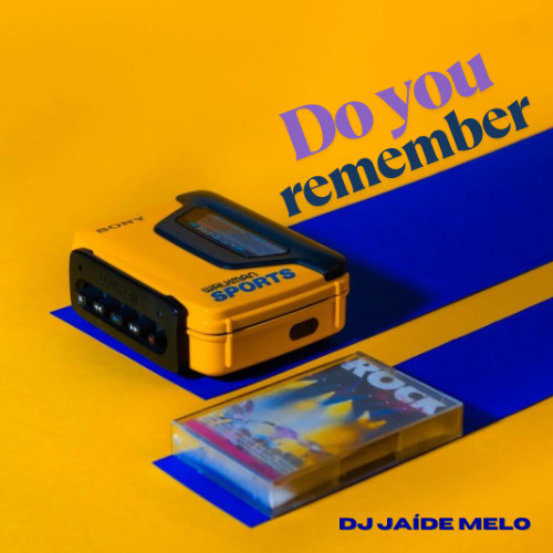 Stream Do You Remember By Jaíde Melo by Jaide Melo DJ. | Listen online ...
