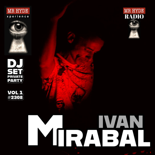 Stream #2308 IVAN MIRABAL at home studio ft MrHYDE by Mr Hyde xperience | Listen online for free ...