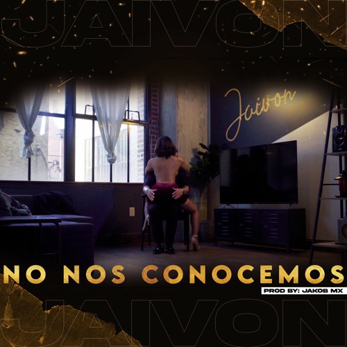 Stream JaiVon - No Nos Conocemos by JaiVonPR | Listen online for free ...