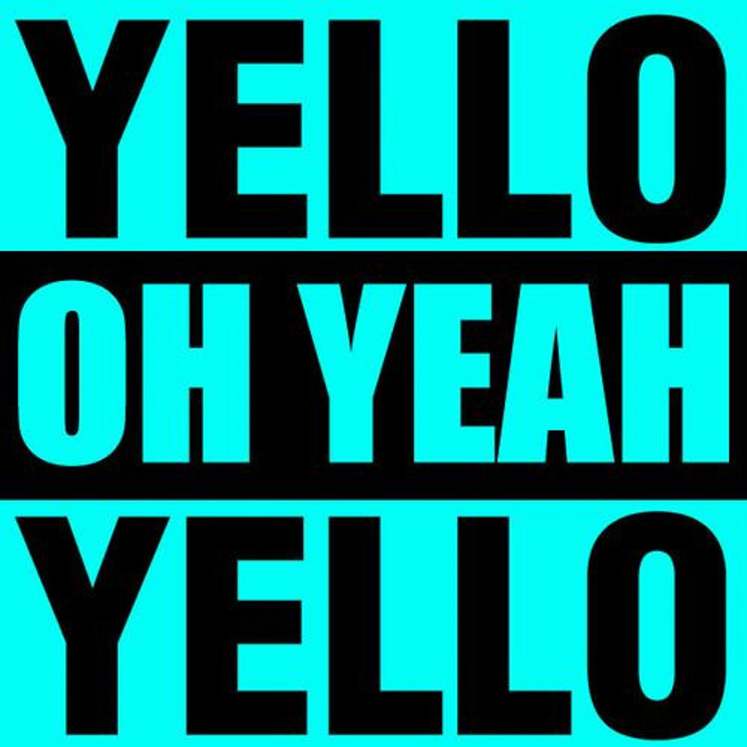 Stream Yello - Oh Yeah - Minimal - Underground Tech House Remix by Mr. Overlord Production ...