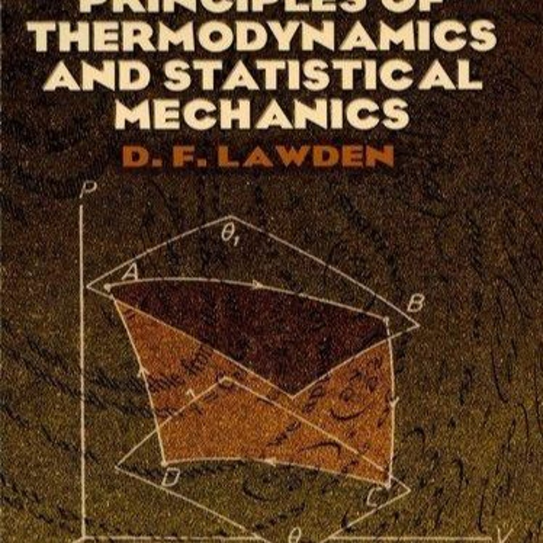 Stream (PDF) Principles of Thermodynamics and Statistical Mechanics ...