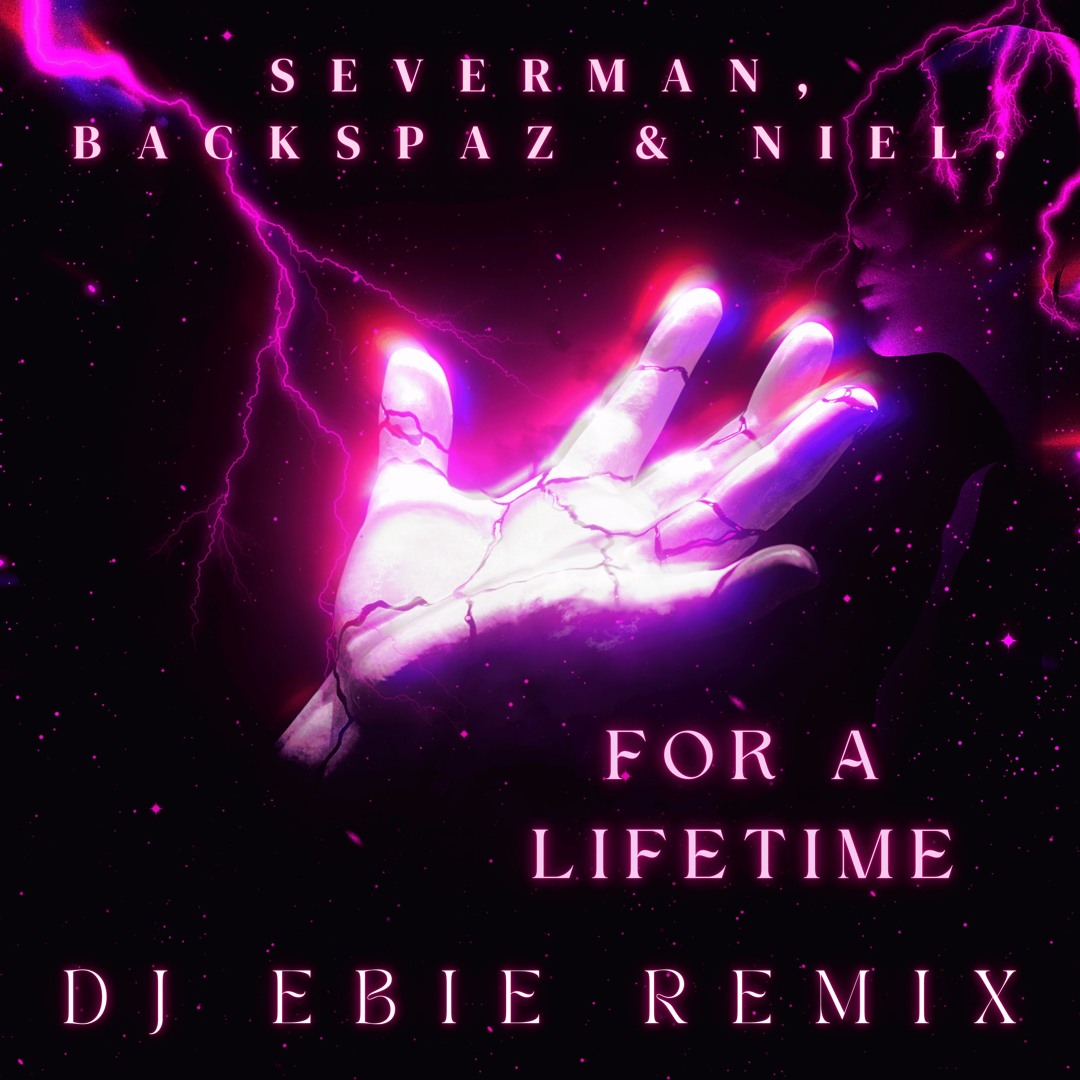Stream Severman, Backspaz & Niel. - For A Life Time (DJ Ebie Remix) by ...