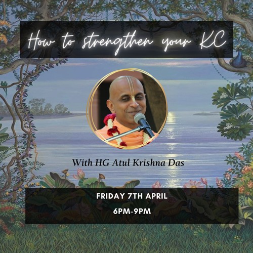 Stream How to strengthen your Krishna Consciousness - HG Atul Krishna Das by Pandava Sena ...