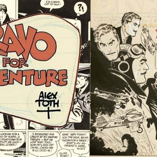 Stream Alex Toth's Bravo For Adventure Artist Edition is a Masterclass ...