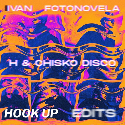 Stream Ivan - Fotonovela (Chisko Disco & H Edit)[Free Download] by Hook ...