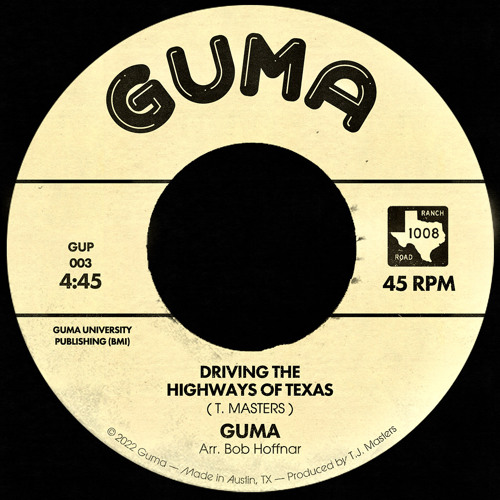 Stream Guma - Driving the Highways of Texas by Gold Robot Records ...