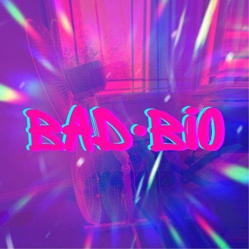 Stream Bad Bio by Dice&Fridge | Listen online for free on SoundCloud