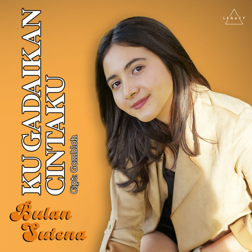 Stream Kugadaikan Cintaku by Bulan Sutena | Listen online for free on SoundCloud