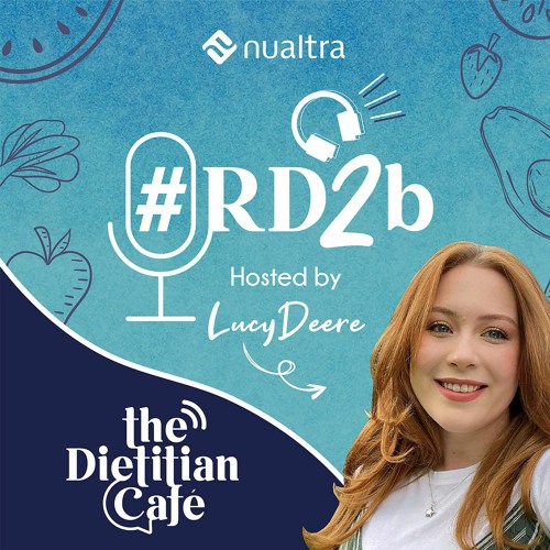 Stream episode Dietitian Cafe #RD2B: A spotlight on: Malnutrition and ...