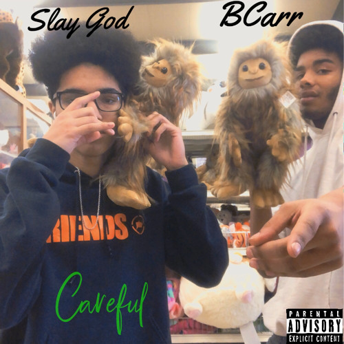 Stream Careful ft. BCarr (Prod. Slay God) by ZIP (Slay God x ...