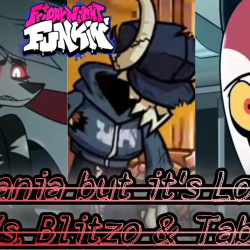 Stream Loona goes insane | Vesania but it’s Loona Vs. Blitzo & Tabi 🎵| Friday Night Funkin’ by ...