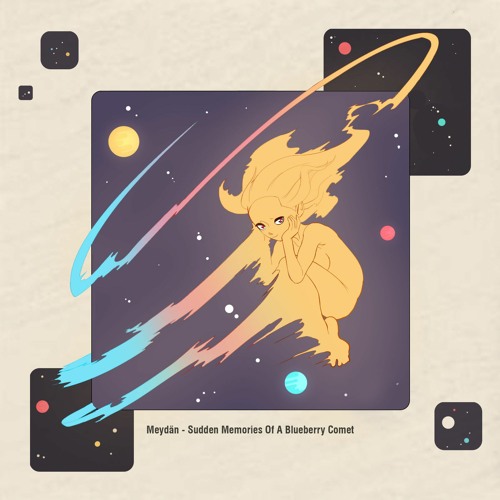Stream Sudden Memories Of A Blueberry Comet by Meydän | Listen online ...