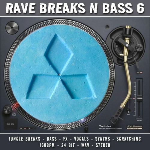 Stream Rave Breaks and Bass 6 Sample Pack by 6Blocc | Listen online for ...