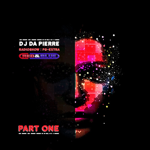 Stream RADIO FG - RED&BLUE (PART ONE) by Dj Da Pierre | Listen online ...