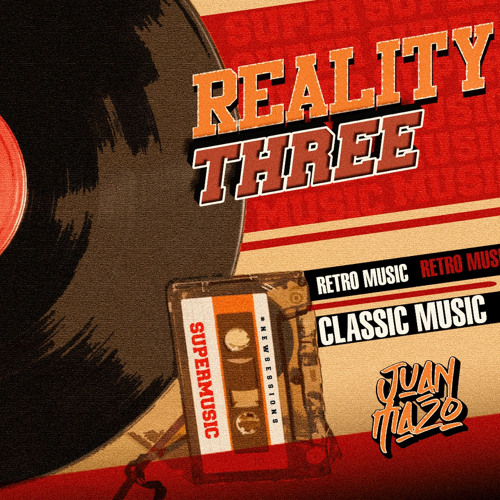 Stream REALITY THREE (SESSION CLASSIC MUSIC JUAN MAZO) by Juan Mazo Col ...