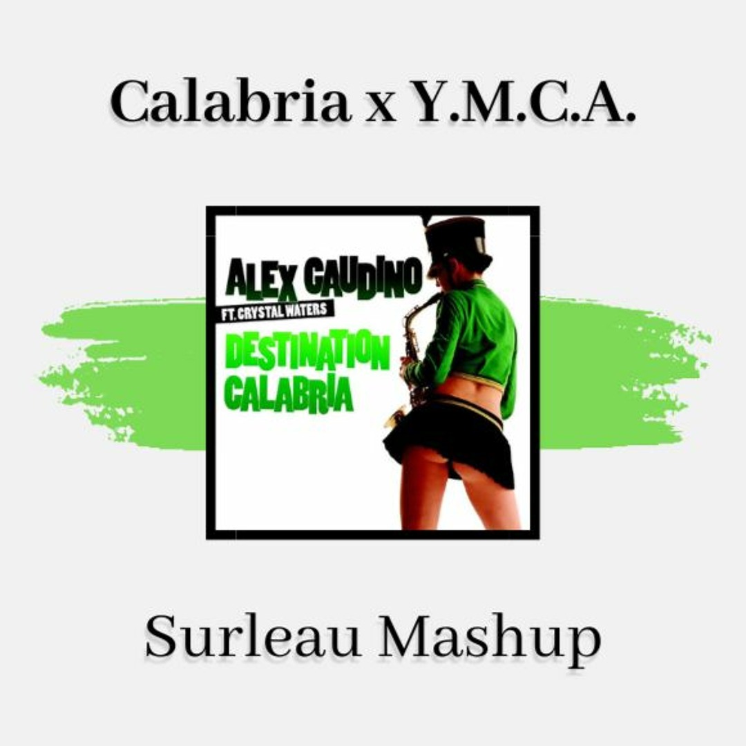 Stream Y.M.C.A. X Destination Calabria (Surleau Mashup) - Village ...
