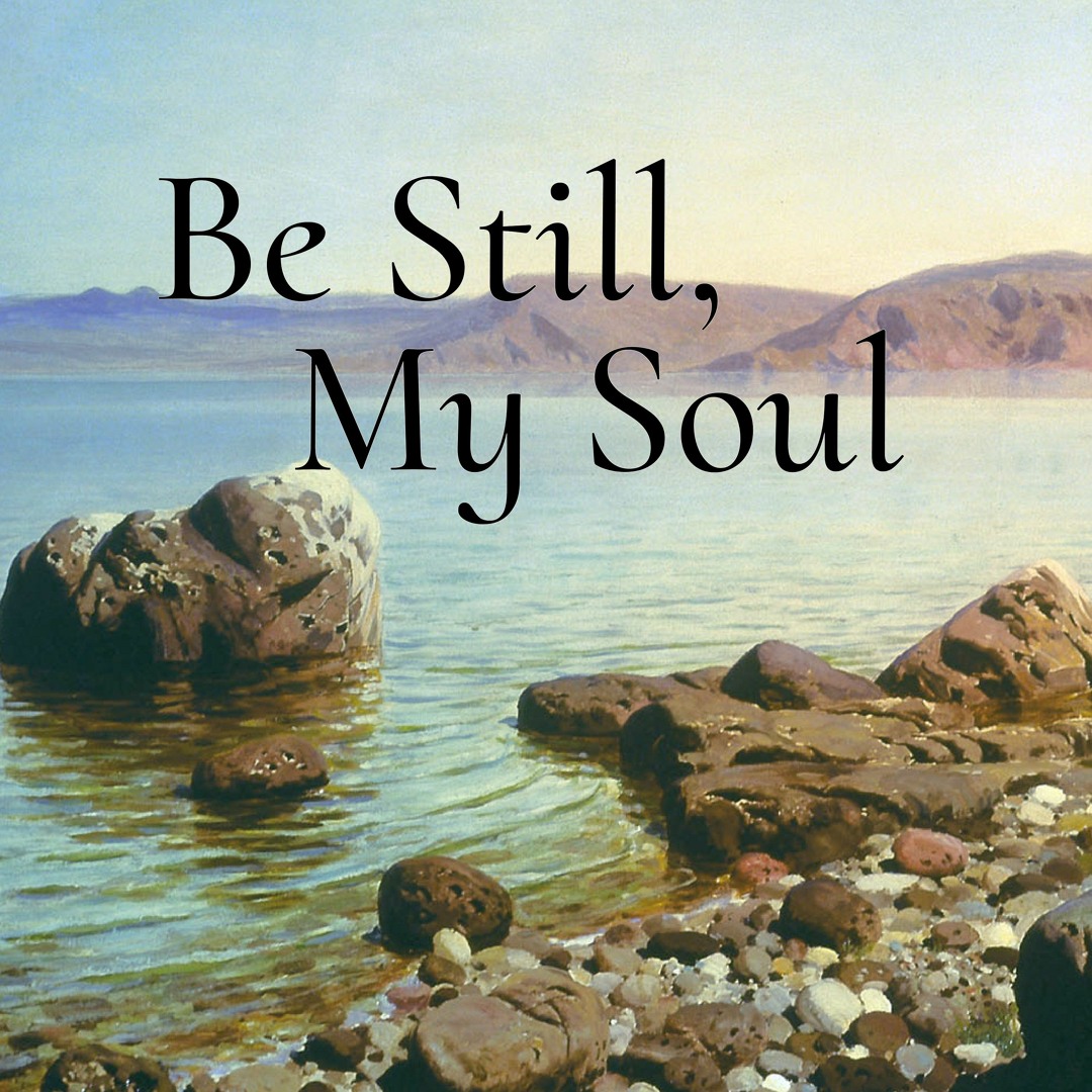 Stream Be Still, My Soul - Rebecca Lord by Sally DeFord Music | Listen ...