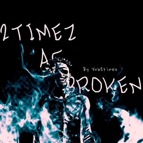 Stream Ynb2Timez | Listen to 2 Timez as broken playlist online for free ...
