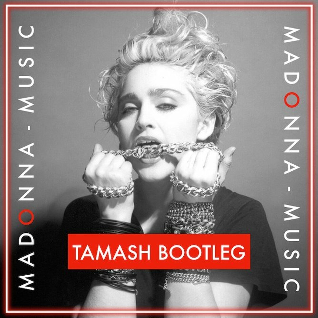 Stream Madonna - Music (Tamash Bootleg) by Tamash | Listen online for ...