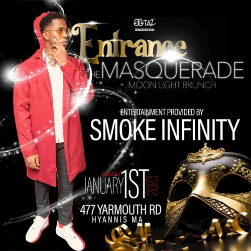 Stream ENTRANCE The MASQUERADE by SMOKE INFINITY | Listen online for ...