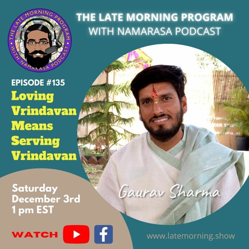 Stream Ep. #135 | Loving Vrindavan Means Serving | feat. Gaurav Sharma ...