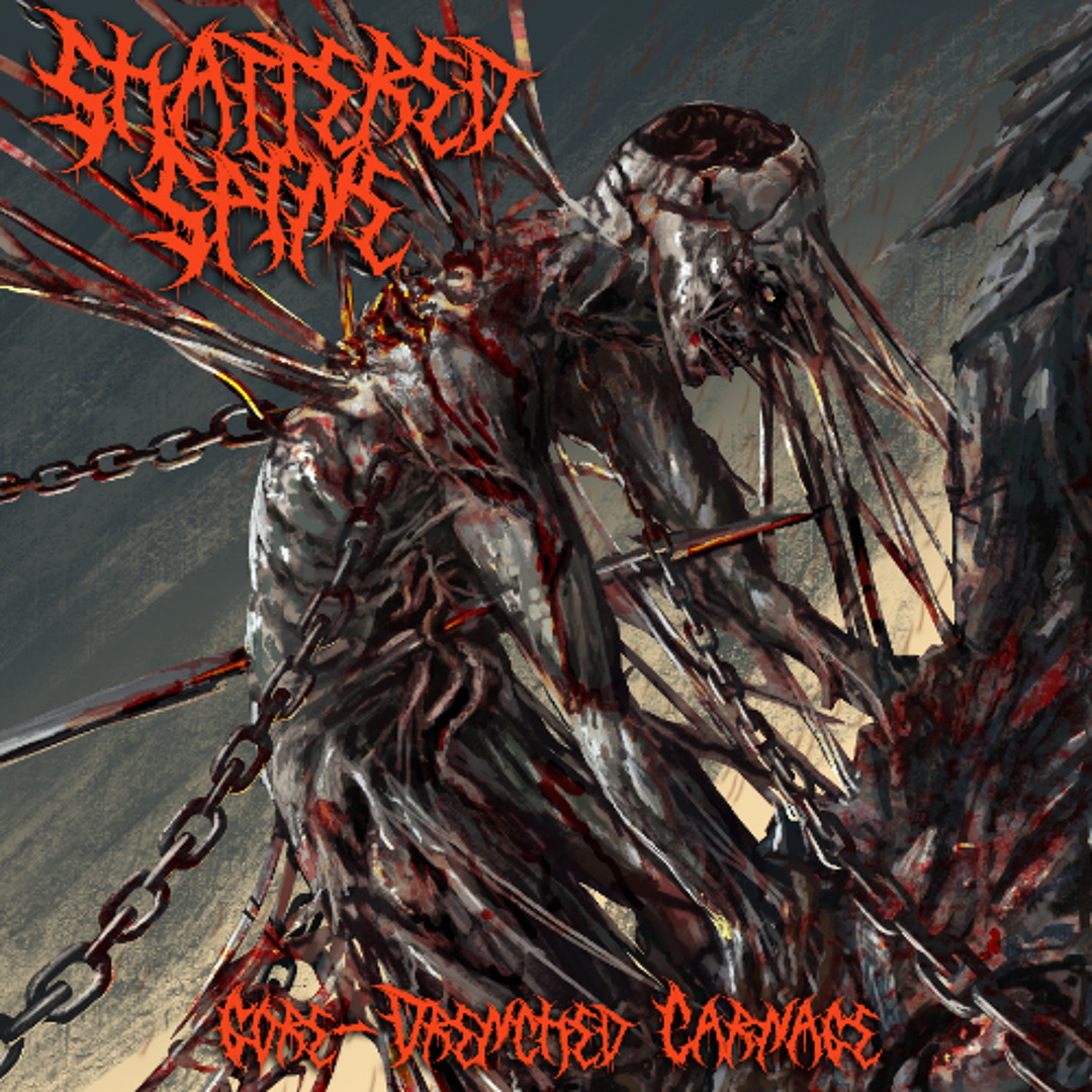 Stream 3. Eviscerated Horrors by Shattered Spine | Listen online for ...