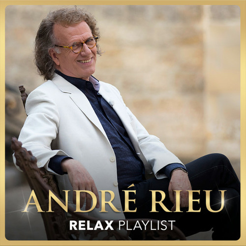 Stream Andre Rieu | Listen to André Rieu • Relax playlist online for ...