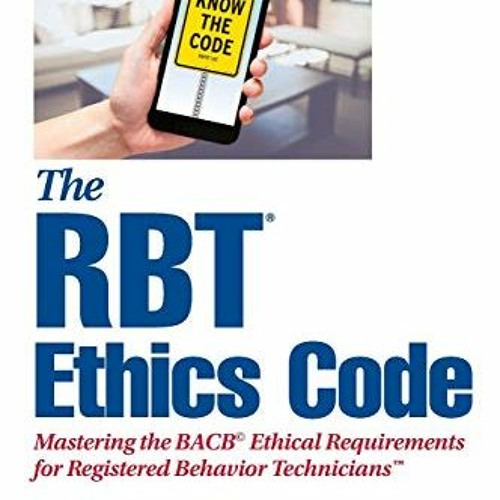 Stream (* The RBT Ethics Code, Mastering the BACB Ethical Requirements ...